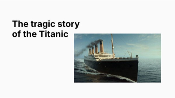 The tragic story of the Titanic | Genially