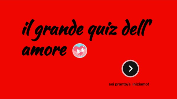il grande quiz dell' amore | Genially