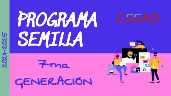 PROGRAMA SEMILLA | Genially