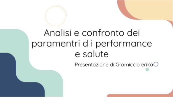Analisi e confronto dei paramentri d i performance e salute | Genially