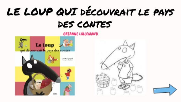 LE LOUP QUI découvrait le pays des contes | Genially