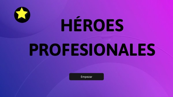 Dos héroes profesionales | Genially