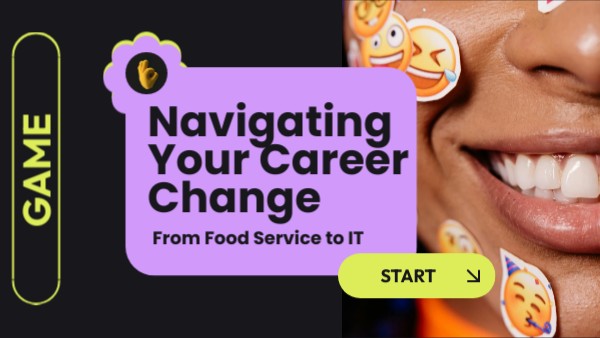 Navigating Your Career Change | Genially