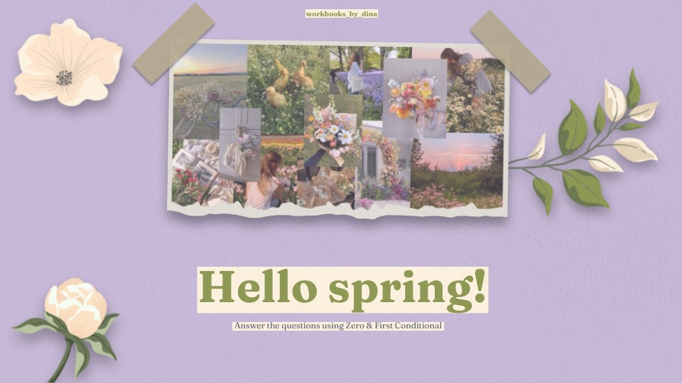 Hello spring! (Conditionals 0 & 1) | Genially