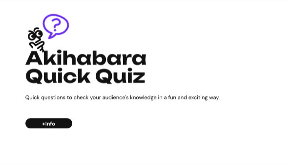 Questionnaire Rapide Akihabara | Genially