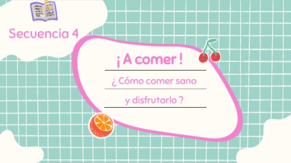 ¡ A comer ! | Genially