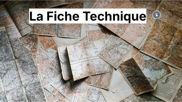 La fiche technique | Genially