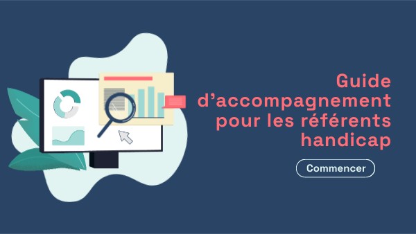 Guide d'accompagnement pour les référents handicap | Genially
