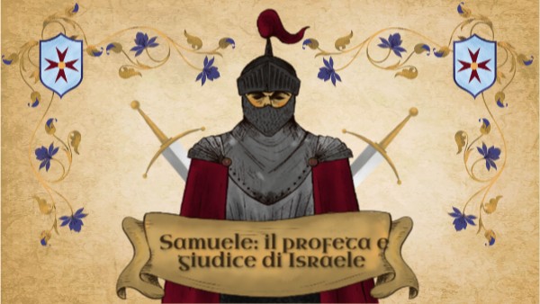 Samuele: il profeta e giudice di Israele | Genially
