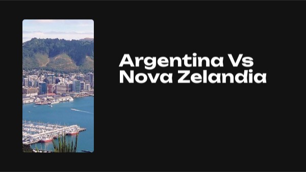 Argentina Vs Nova Zelandia | Genially