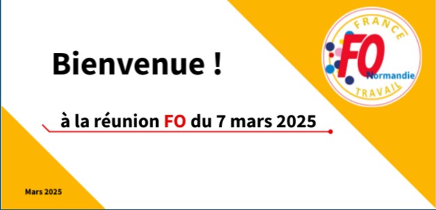 Réunions FO de Rouen - Mars 2025 | Genially