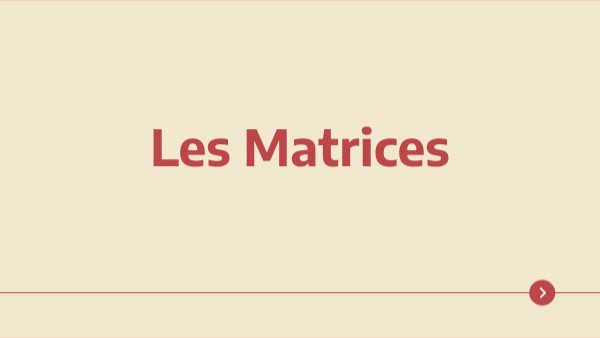 Les Matrices | Genially