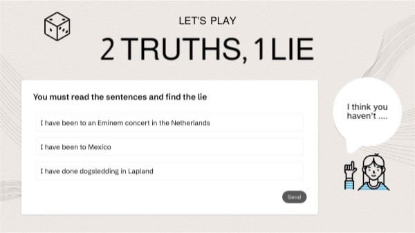 2 truths, 1 lie | Genially