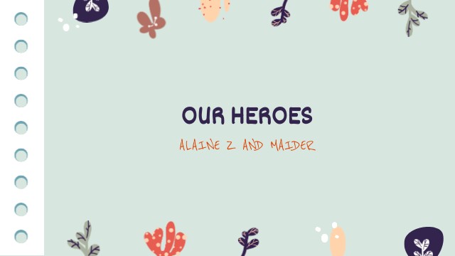 our heroes | Genially