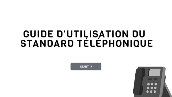 Guide d'utilisation du standard téléphonique | Genially