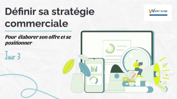 WIS - Définir sa stratégie commerciale J 3 | Genially