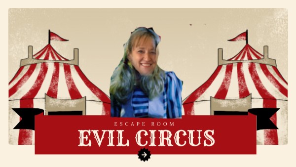 Evil circus | Genially