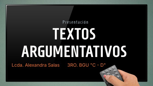 TEXTOS ARGUMENTATIVOS | Genially
