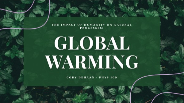 GLOBAL WARMING | Genially