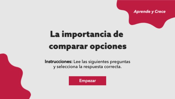 Act 5.3. La importancia de comparar opciones | Genially