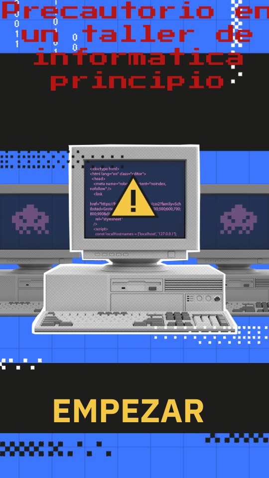 Precautorio en un taller de informatica principio | Genially