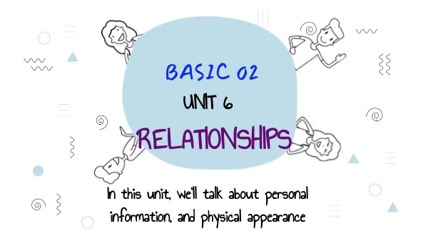 B02 - Unit 6 - 4th Ed WL | Genially