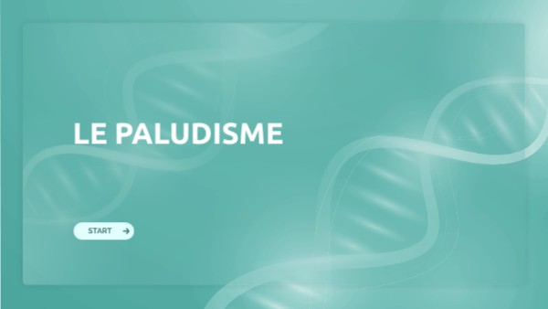 Le paludisme | Genially
