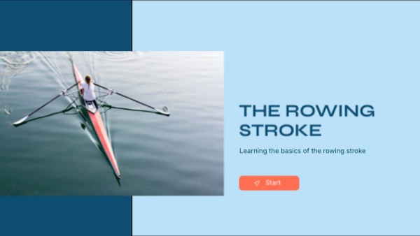The Rowing Stroke | Genially