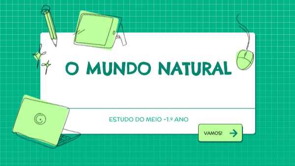 O Mundo Natural | Genially