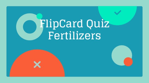 Fertilizers | Genially