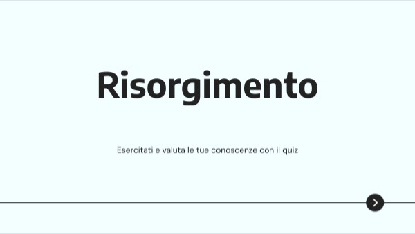 Quiz Risorgimento | Genially