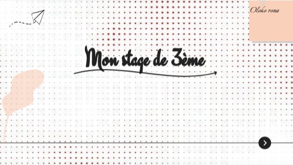 Mon stage de 3ème | Genially