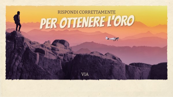 PER OTTENERE L'ORO | Genially