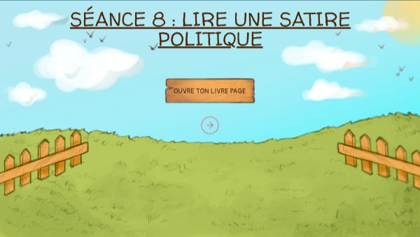 Séance 8 : lire une satire politique | Genially