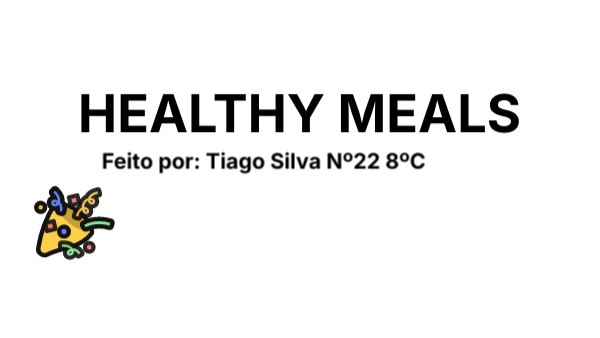 HEALTHY MEALS | Genially