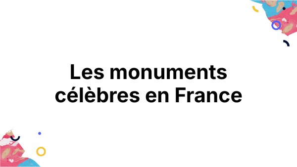 Les monuments célèbres en France | Genially