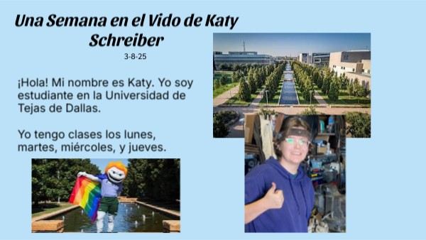 Una Semana en el Vido de Katy Schreiber | Genially