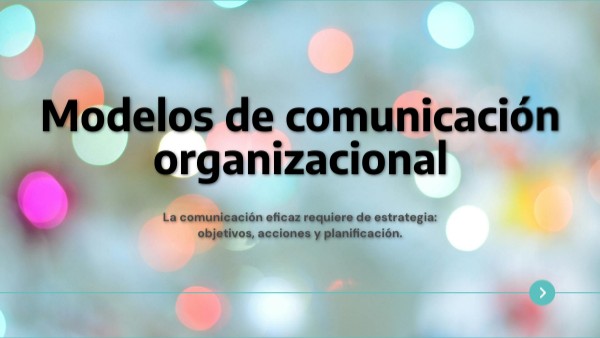 Modelos de comunicación organizacional | Genially