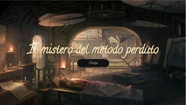 Il mistero del metodo perduto | Genially