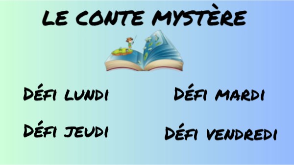 le conte mystère 20 | Genially