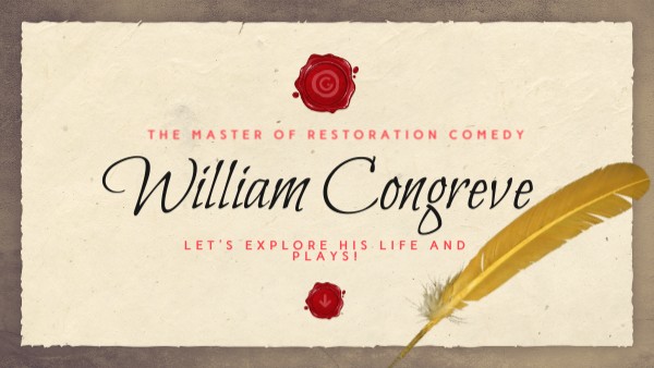 William Congreve | Genially