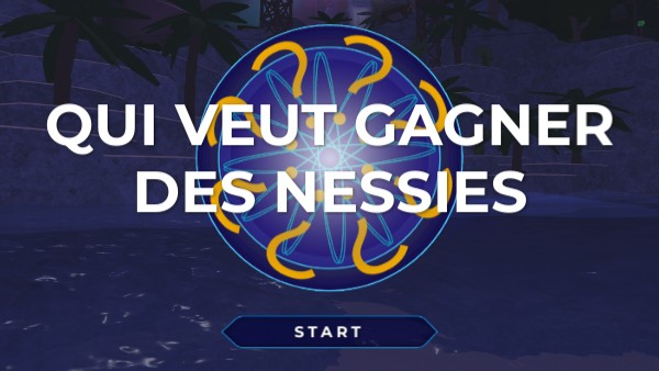 Genially_copy - Genially_copy - QUI VEUT GAGNER DES nessies | Genially