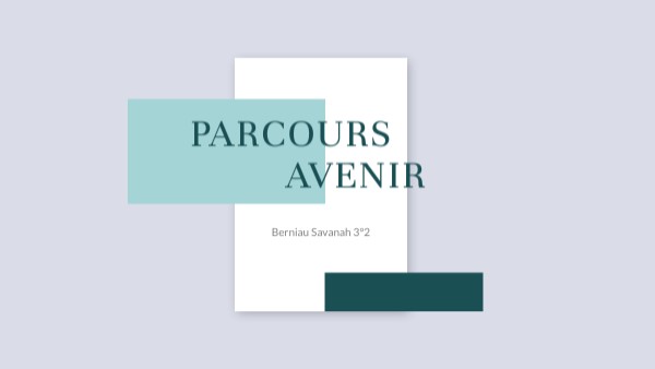 PARCOURS AVENIR | Genially