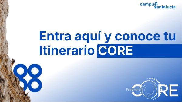 Entra aquí y conoce tu Itinerario CORE | Genially