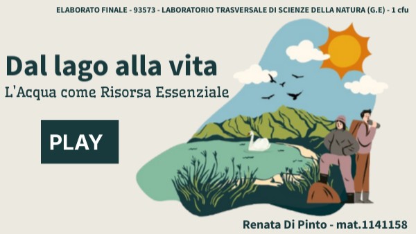 Dal lago alla vita - Renata Di Pinto | Genially