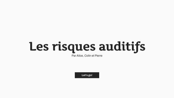 Les risques auditifs | Genially