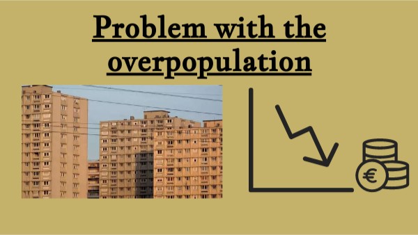 Problem with the overpopulation | Genially