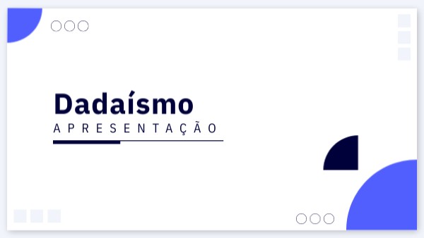 Dadaísmo | Genially