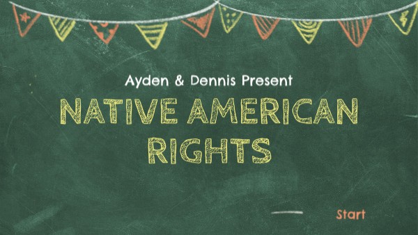 Native American Rights | Genially