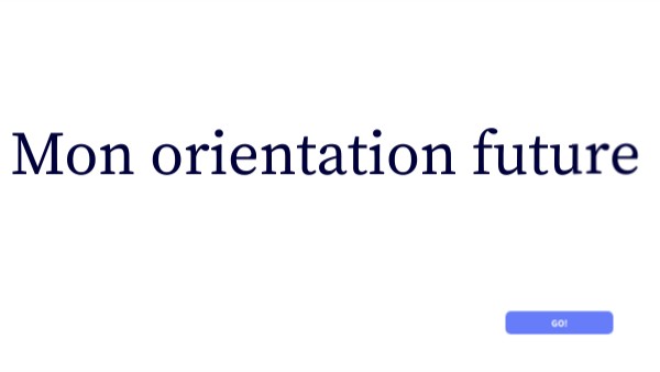 Mon orientation future | Genially